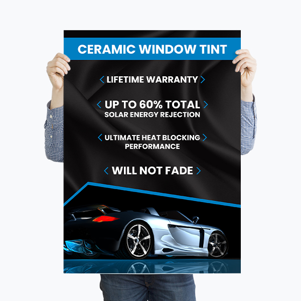 Ceramic Window Tint Benefits Poster Marketing Tint